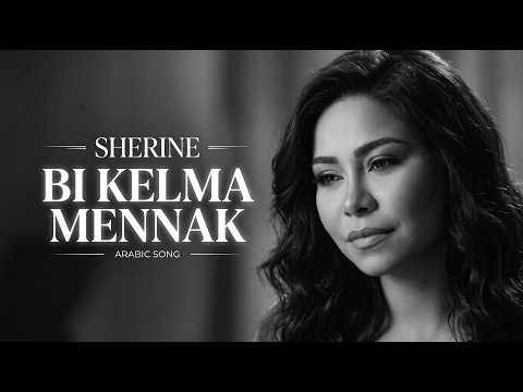 Bi Kelma Mennak | Sherine | Musik Arab Terbaik 2026