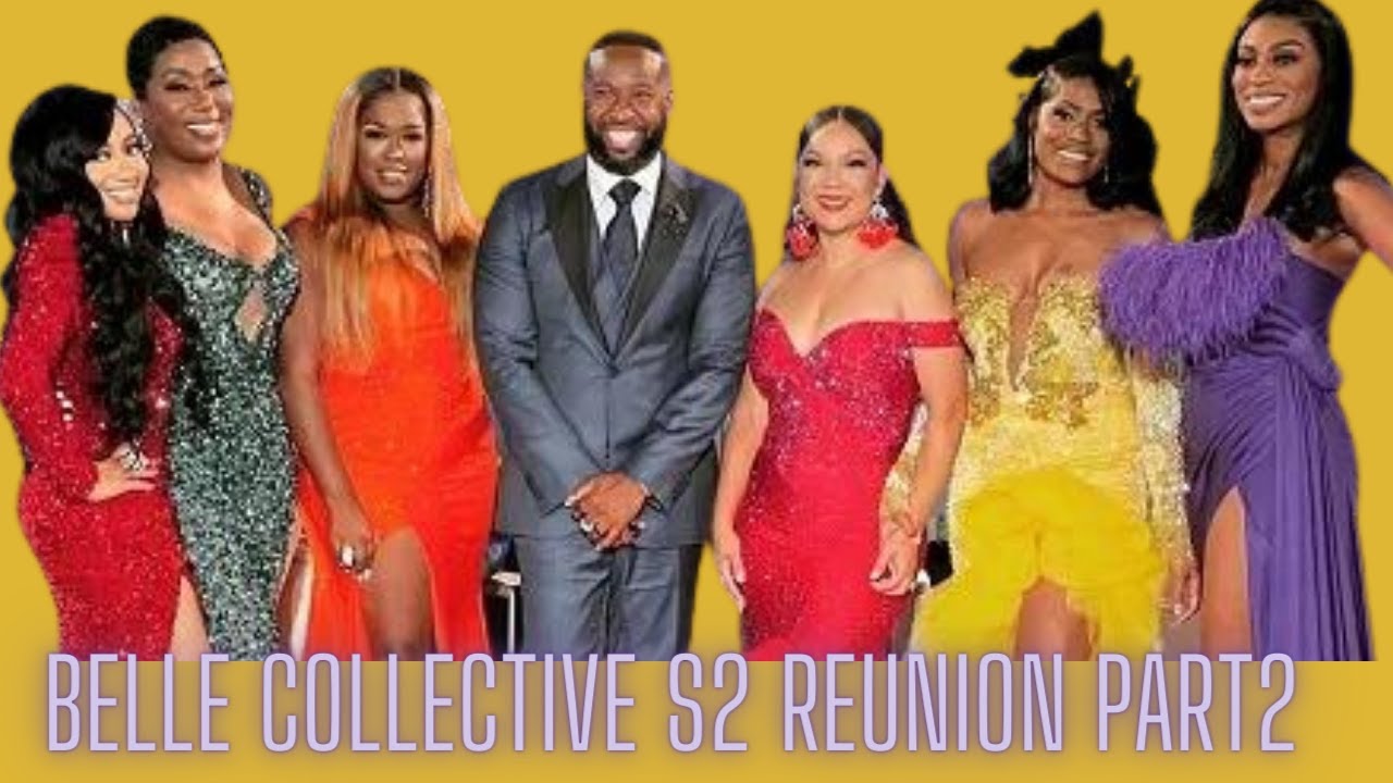 Belle Collective Reunion Part 2 | Final thoughts on Season 2 - YouTube