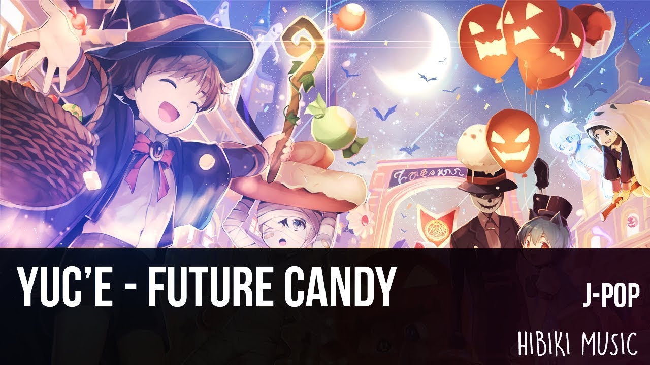 YUC'e - Future Candy 『J-POP』 - YouTube