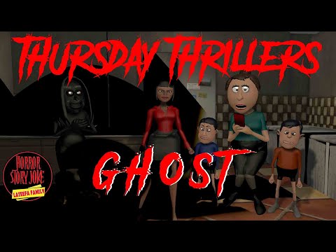 Story 5 | Thursday Thriller | Ghost | भूत | Horror Story