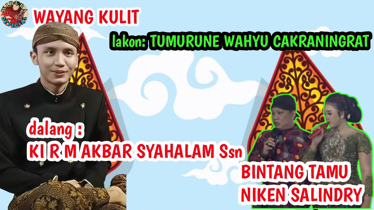 LIVE WAYANG KULIT MALAM INI KI RM AKBAR SYAHALAM BT NIKEN SALINDRY ...