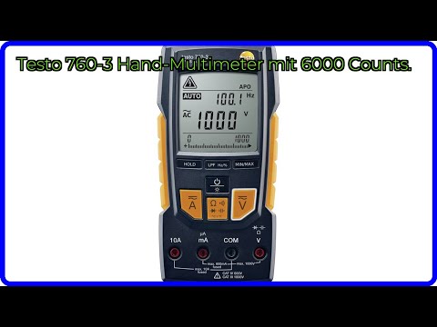 BEWERTUNG (2025): Testo 760-3 Hand-Multimeter mit 6000 Counts.. WESENTLICHE Einzelheiten