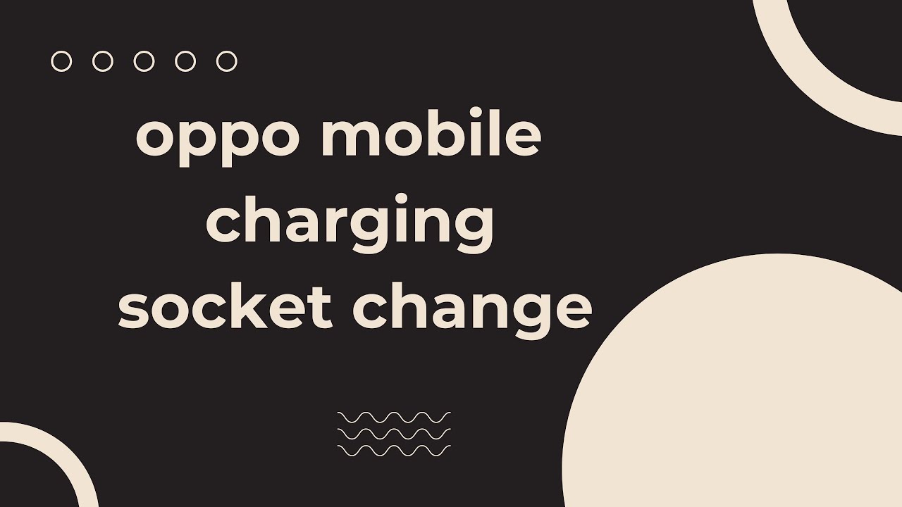 oppo mobile charger socket change - YouTube