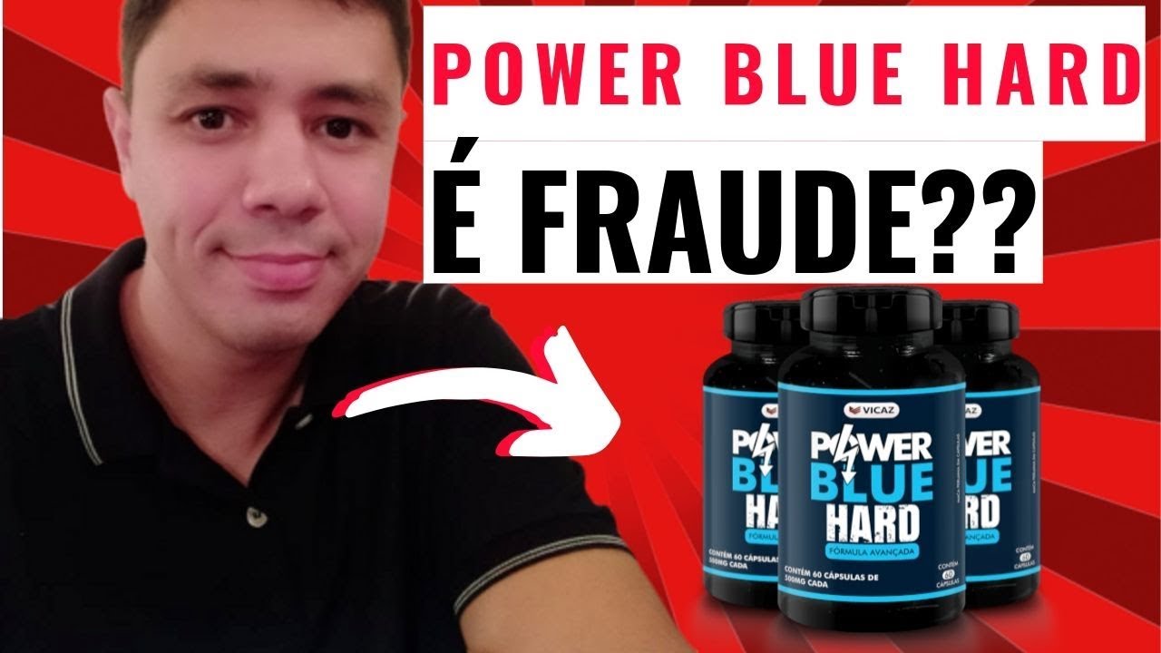 Power Blue Hard Funciona Power Blue Hard Reclame Aqui Bula Preço Power ...