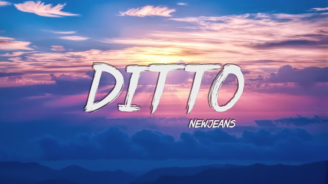 NewJeans Ditto Lyrics (뉴진스 Ditto 가사) (Color Coded Lyrics) - YouTube