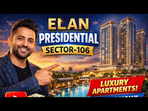 Is Elan Presidential Sector 106 Gurgaon’s Best Kept Secret?