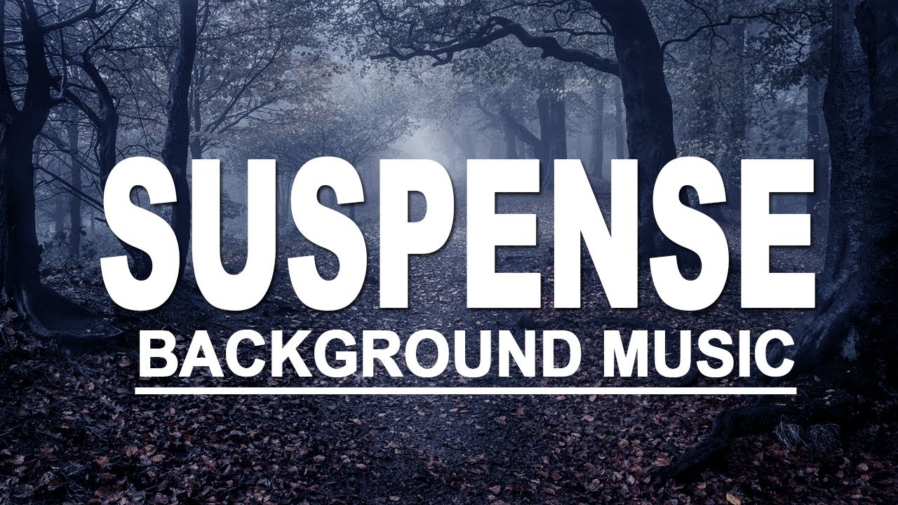 Dark Suspense Thriller Background Music(No Copyright)/Tension Mystery ...