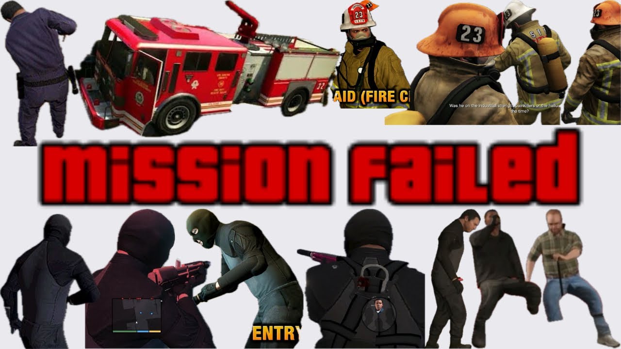 GTA V Mission Failed Compilation - The Bureau Raid Fire Crew and Roof ...