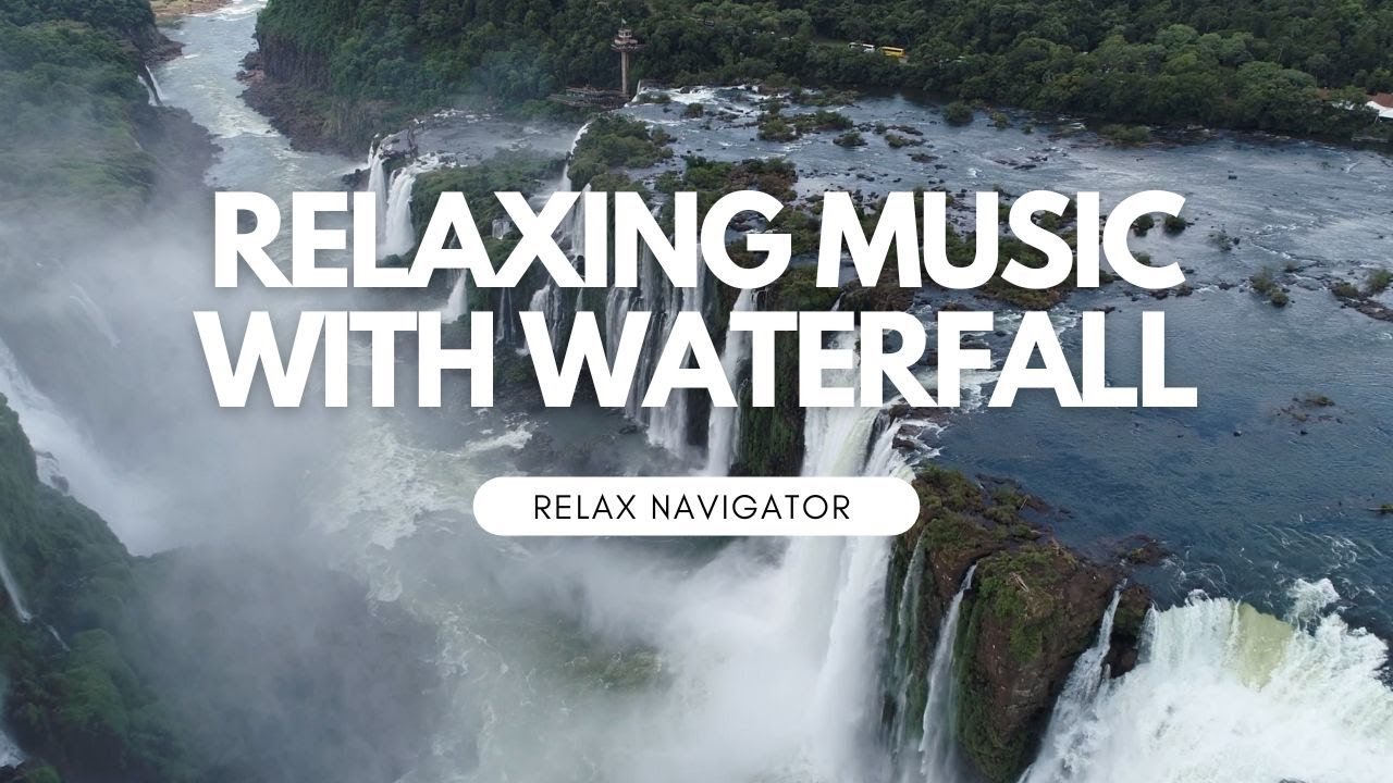 Relaxation Music With Waterfall Sounds - YouTube