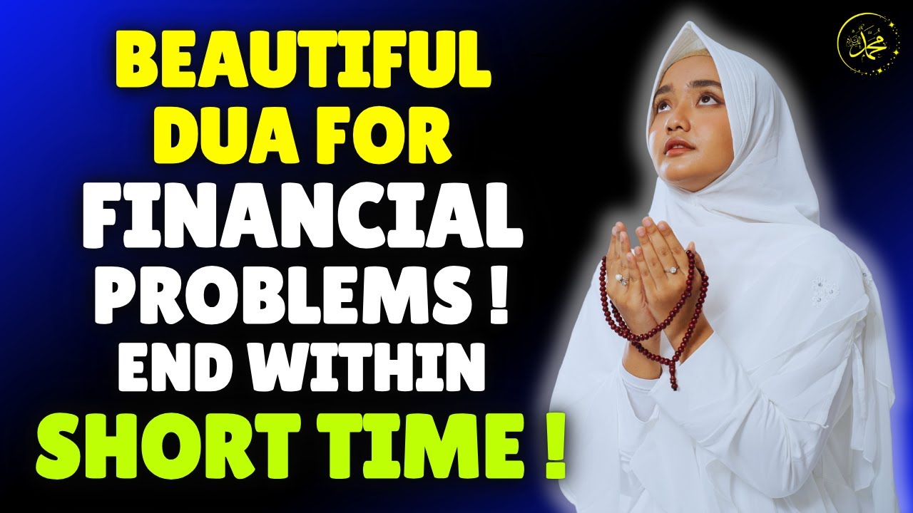 This Beautiful Dua For Financial Problems Finish InshaAllah! - (Finish ...