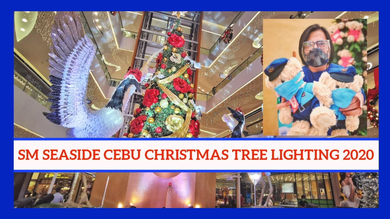 SM SEASIDE CITY CEBU CHRISTMAS TREE LIGHTING | TheDentistIsOut | 2020 ...