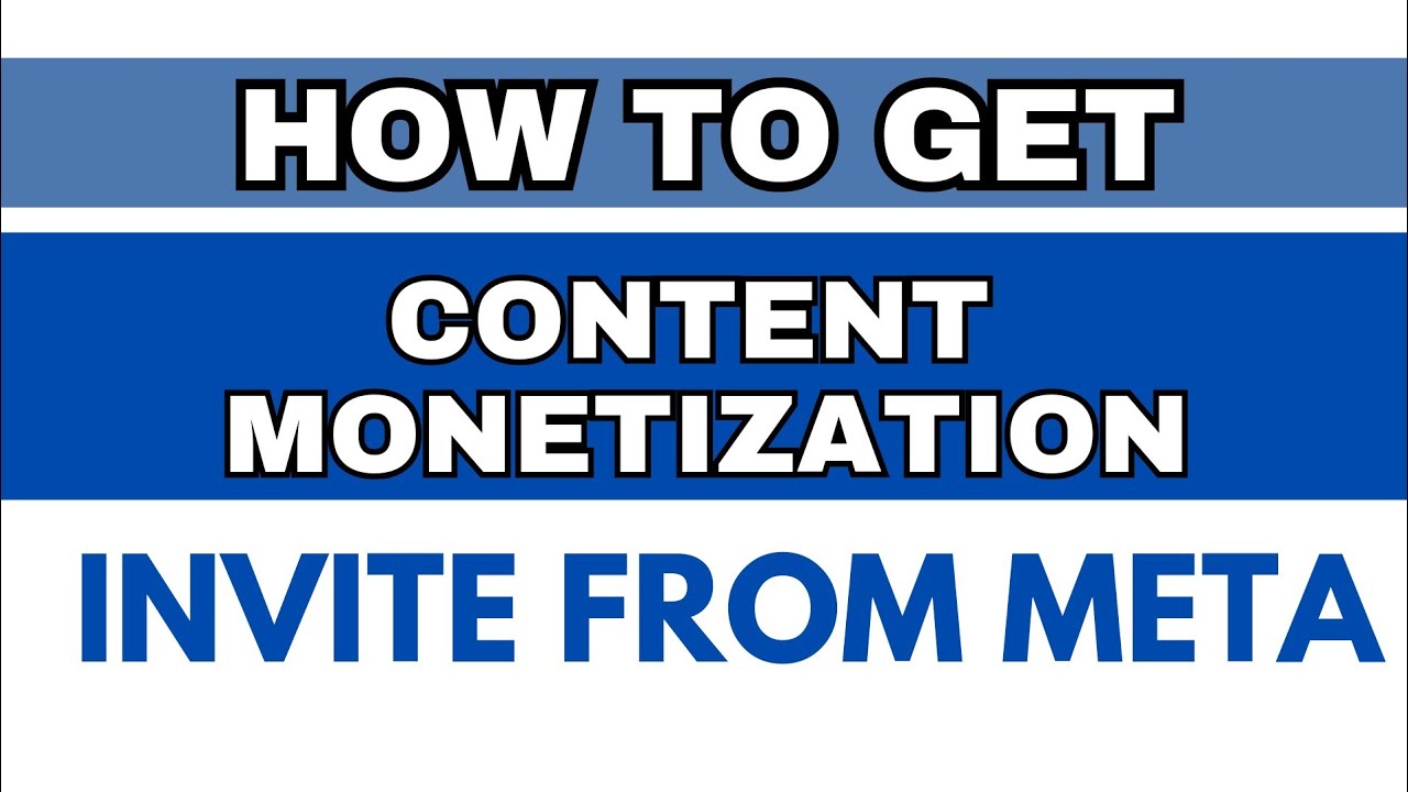 HOW TO GET CONTENT MONETIZATION INVITE ON META OR FACEBOOK # ...