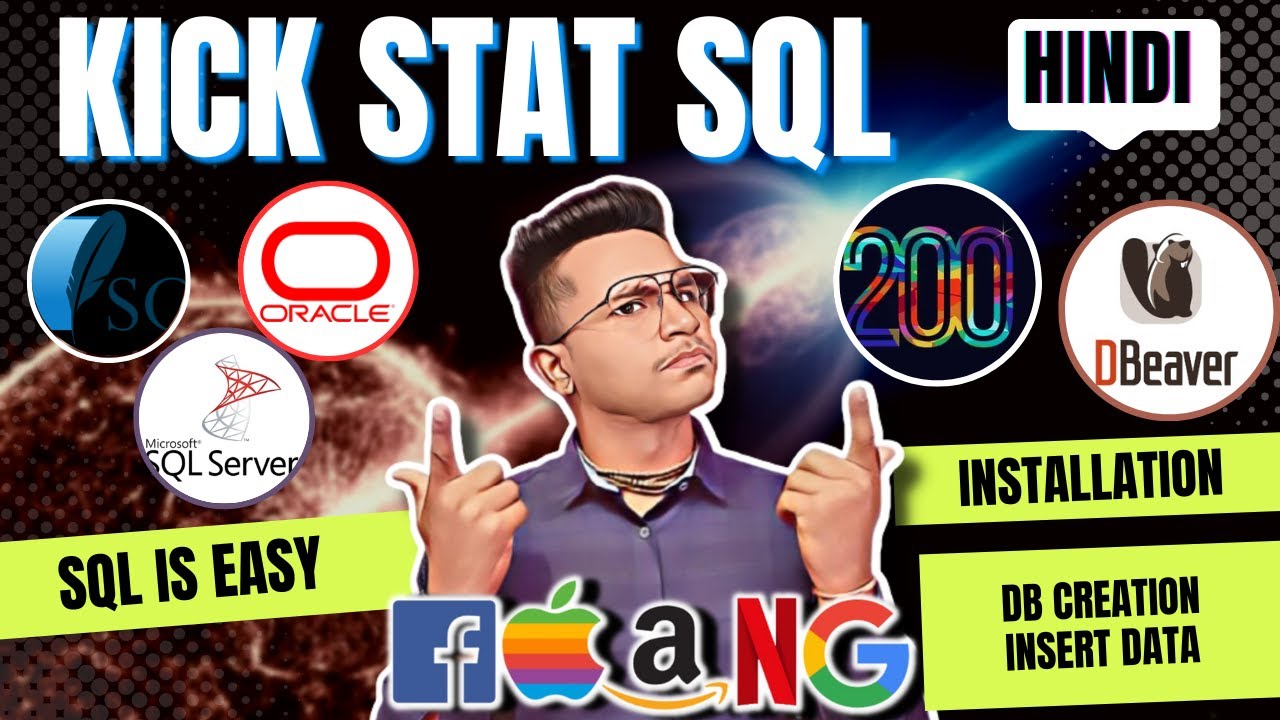 🔥PART 0 - चलो फोड़ो SQL Interview - Installation, DB CREATION, DATA ...