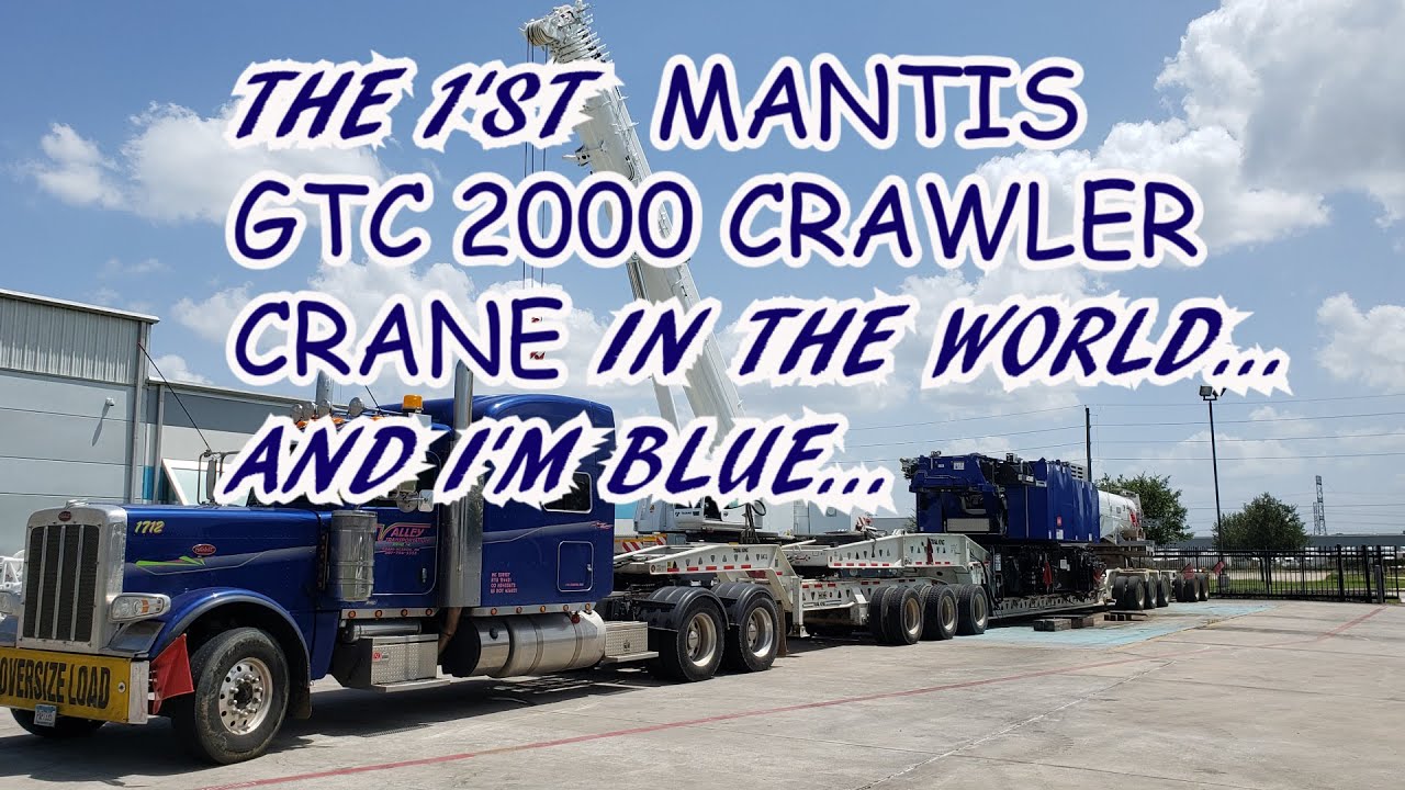 VALLEY TRANSPORTATION !!! THE 1'ST MANTIS GTC 2000 CRAWLER CRANE IN THE ...