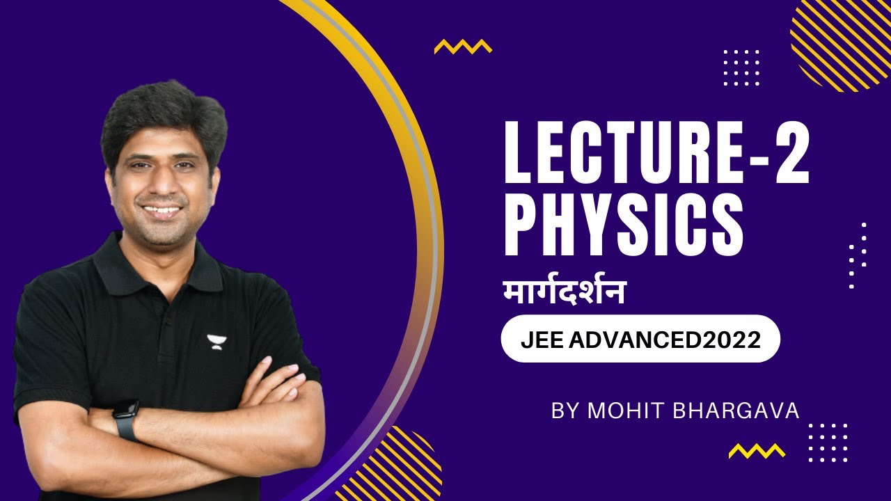 Lecture 2 Physics | MB Sir | Kota Pulse By Unacademy - YouTube