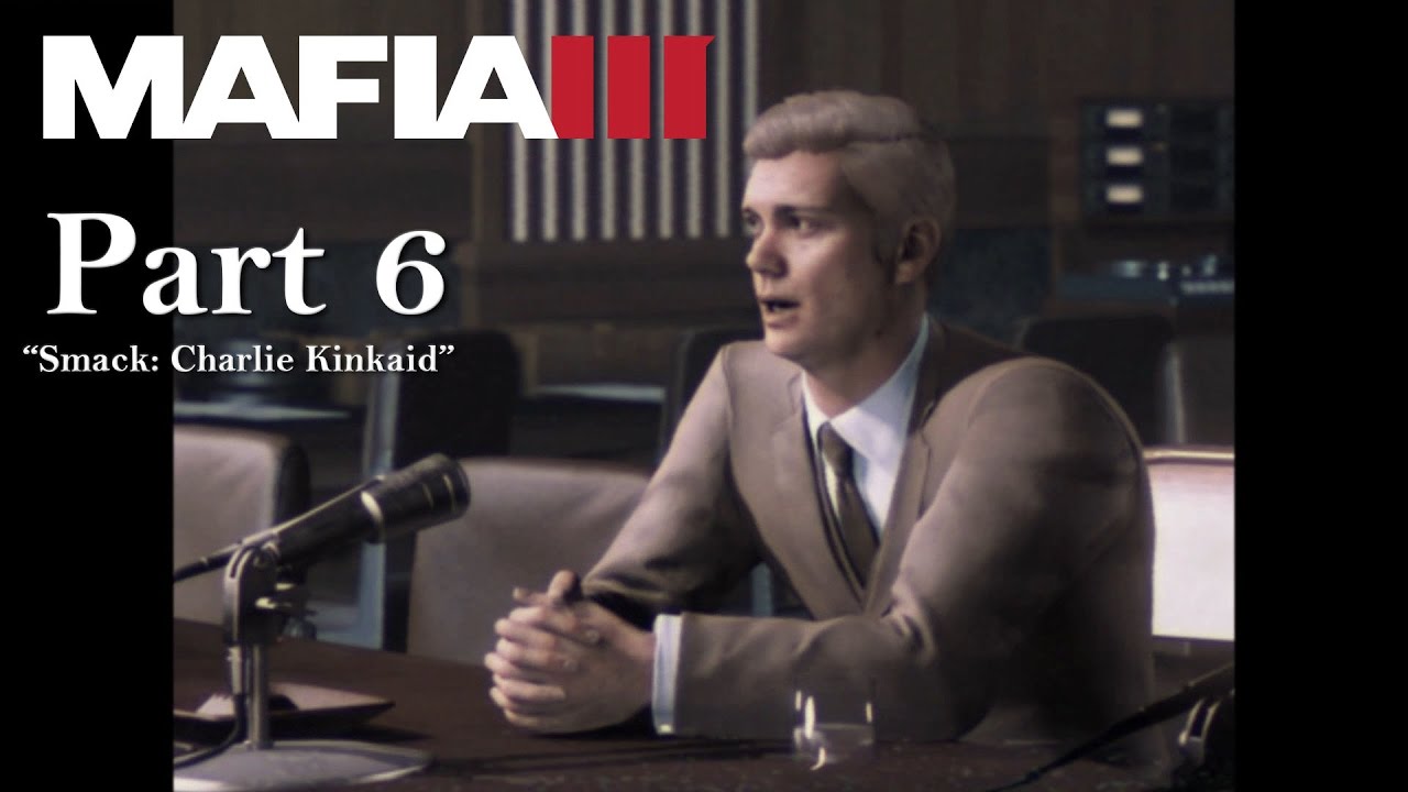 Mafia 3 Gameplay (Walkthrough Let's Play) Part 6 - Smack: "Four Finger ...