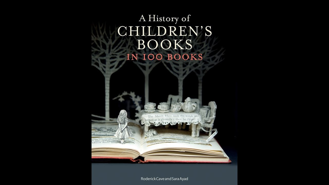 HISTORY OF CHILDREN'S BOOKS IN 100 BOOKS - YouTube