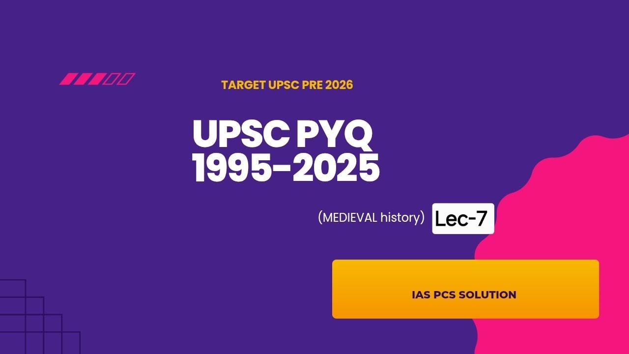 UPSC PYQ SERIES LECTURE-7 #pyq #civilservicesexam #civilservices # ...