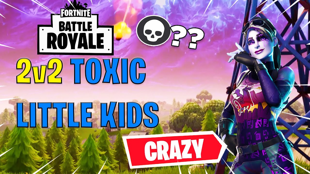 2v2 TOXIC LITTLE KIDS - FORTNITE BOX FIGHTS - YouTube