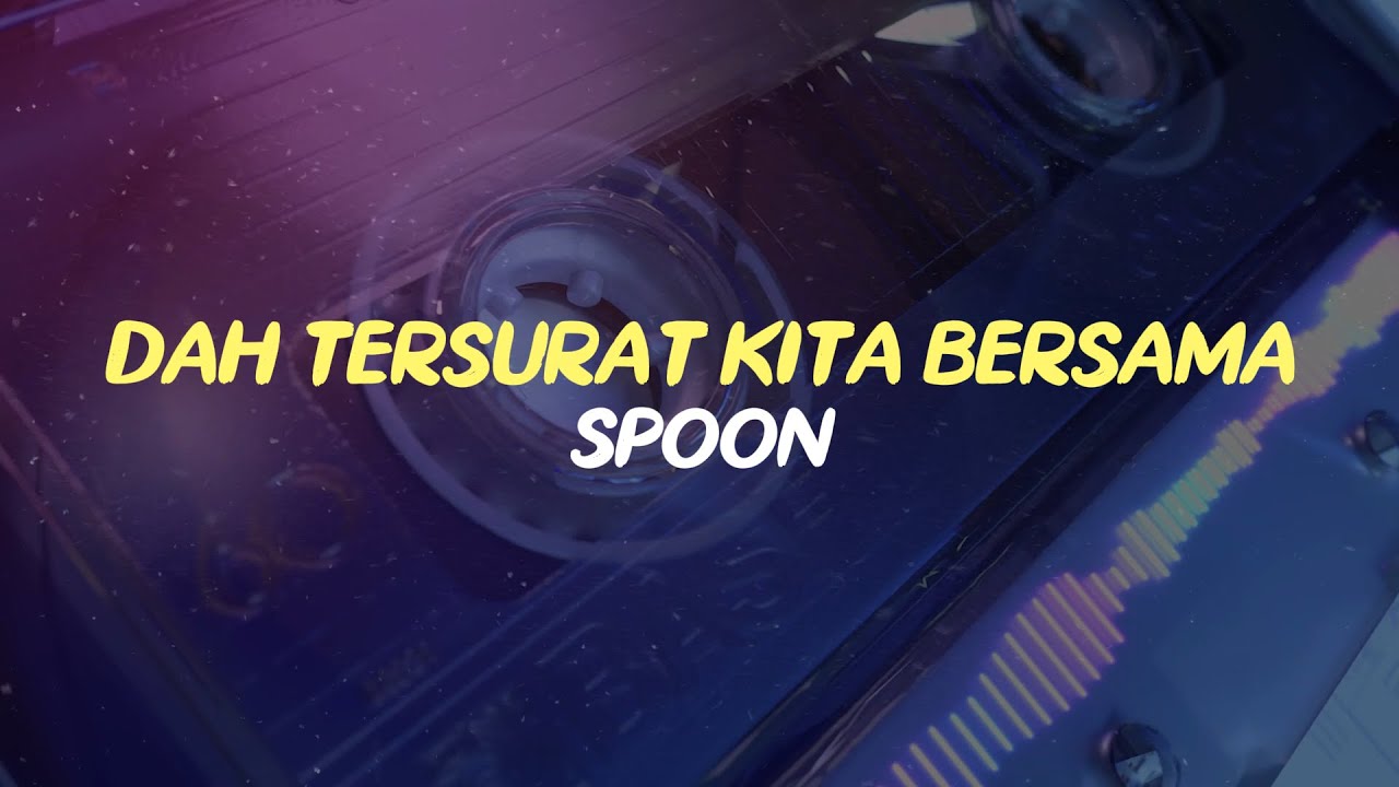 DAH TERSERAT KITA BERSAMA - SPOON | NOSTALGIA LAGU LEGEND MALAYSIA 2023 ...