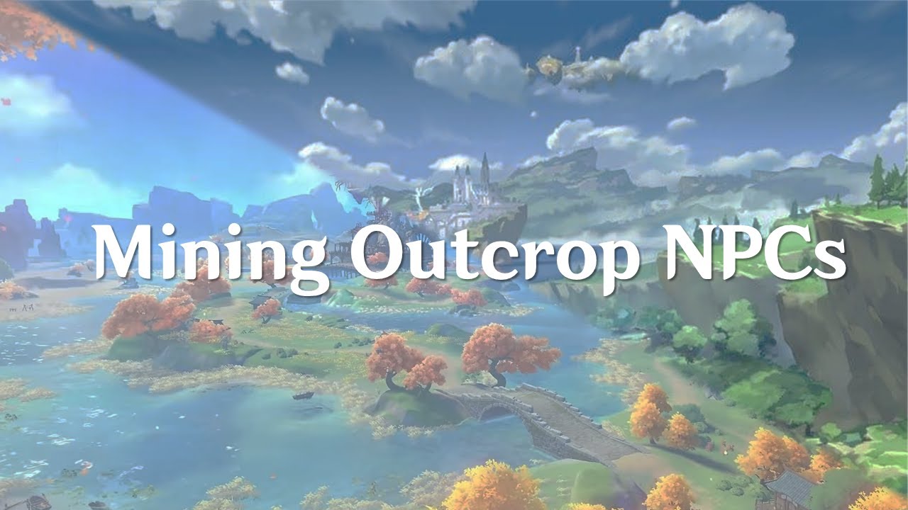 Genshin Impact - Mining Outcrop NPCs v2 - YouTube