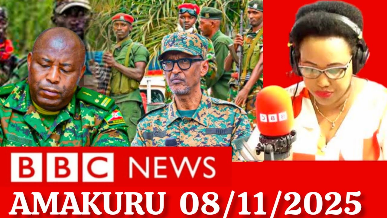 Amakuru Ya BBC Gahuzamiryango 08/11/2025 l AMAKURU YIHUTIRWA Ku Rwanda ...