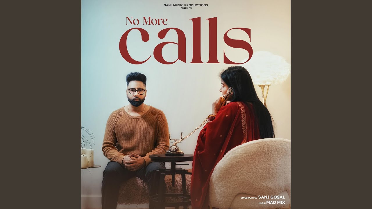 No More Calls - YouTube