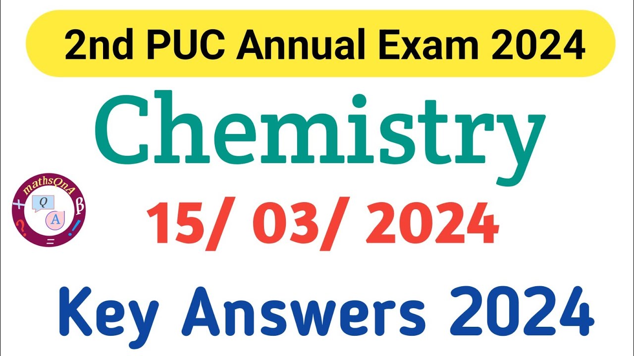 Chemistry Key Ans 2024 2nd Puc Annual Exam 2024 YouTube chemistry-key-ans-2024-2nd-puc-annual-exam-2024-youtube