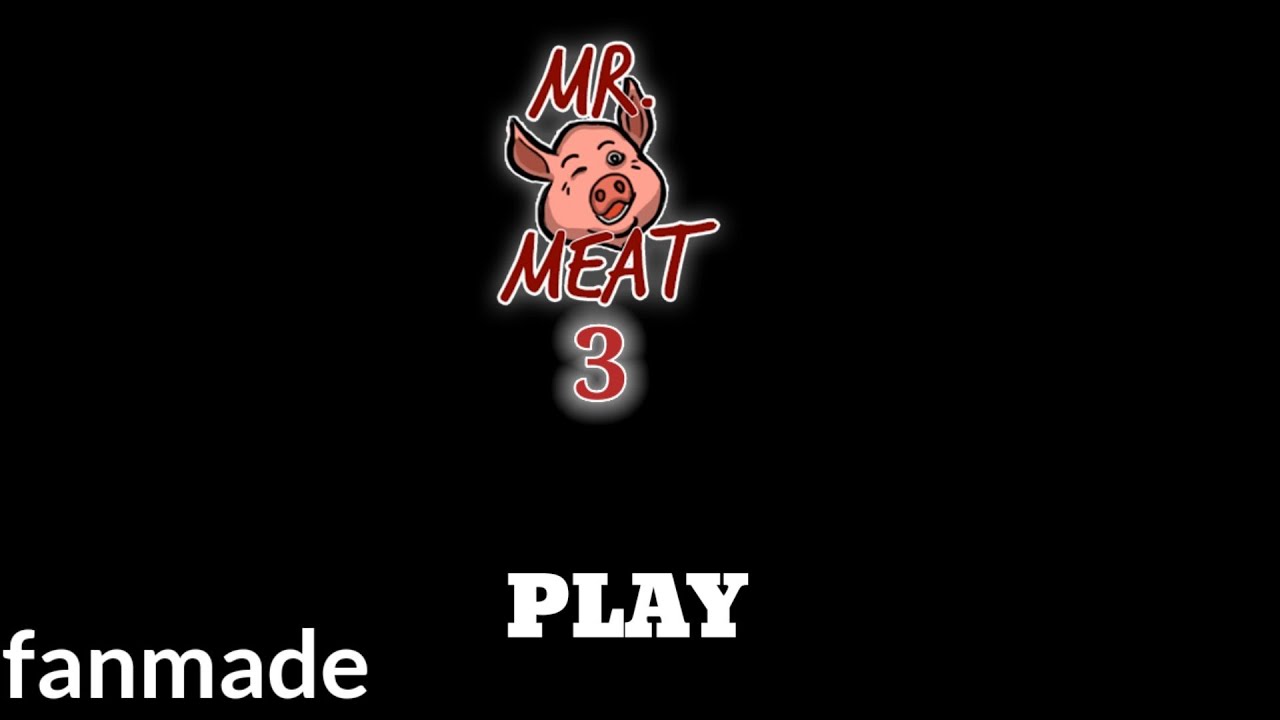 mr meat 3 👉 main menu + first gameplay - YouTube