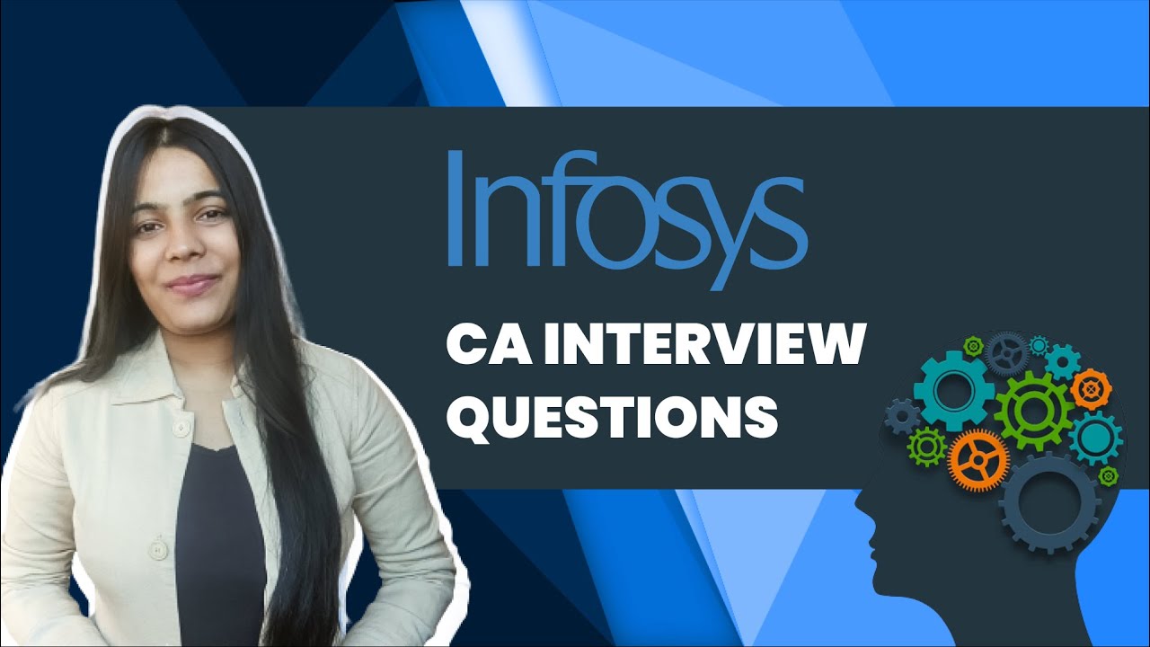 Infosys Interview Questions For CA Tips To Crack Campus Interview infosys-interview-questions-for-ca-tips-to-crack-campus-interview