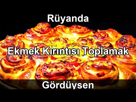 Rüyada Ekmek Kırıntısı Toplamak Ne Anlama Gelir?