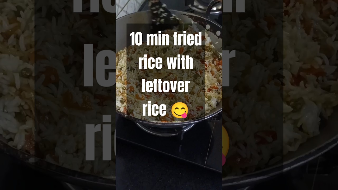 Leftover Rice? 10 min easy to make fried rice 😍😋🎀💗 #food #foryou #fyp # ...