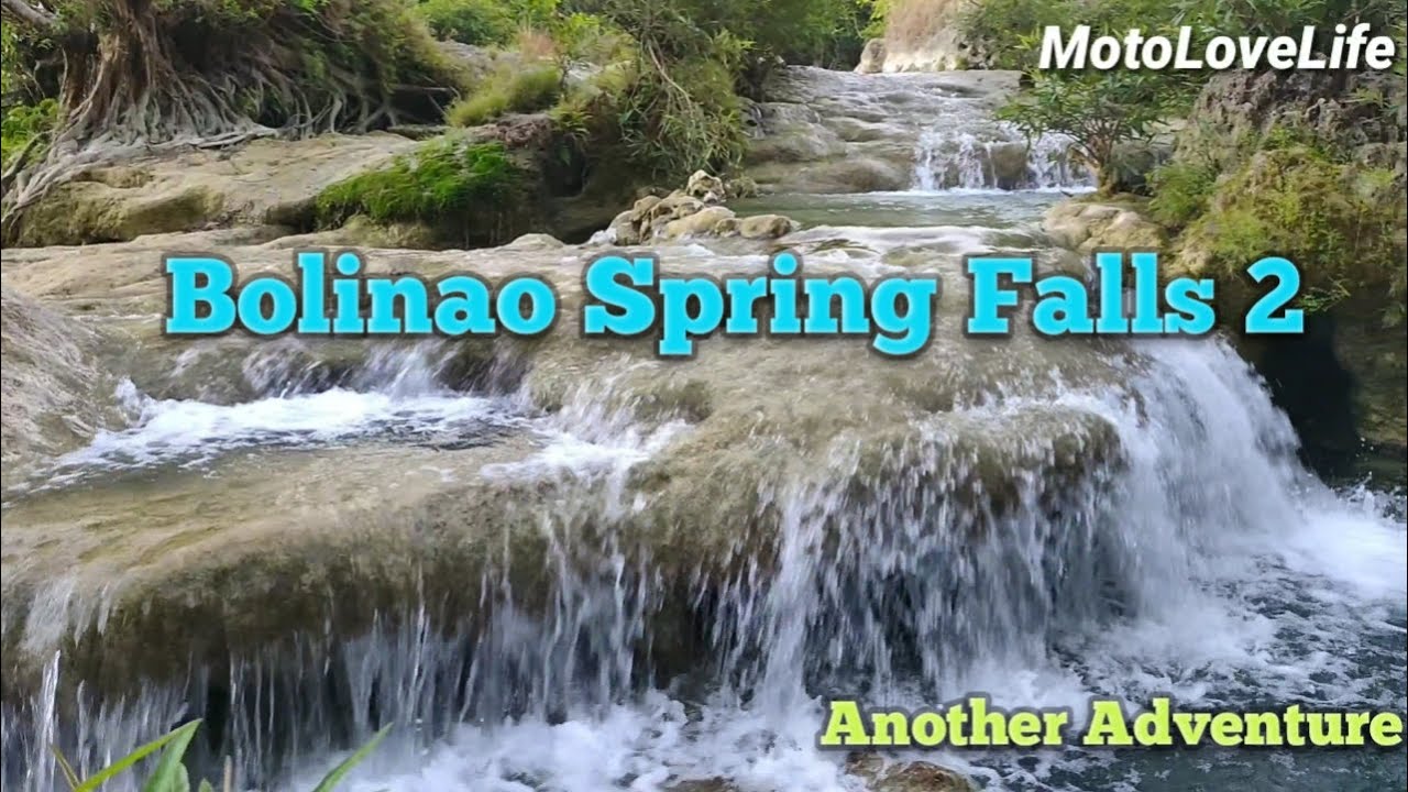 BOLINAO SPRING FALLS 2 | ANOTHER ADVENTURE | AFFORDABLE| LINGAYEN ...