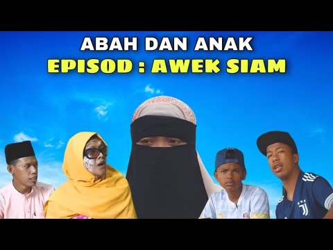 Abah Dan Anak (GADIS SIAM) - YouTube