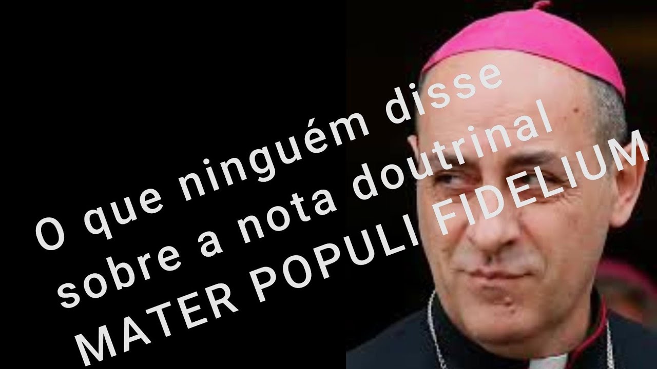 O que ninguém disse sobre a Mater Populi Fidelis - YouTube