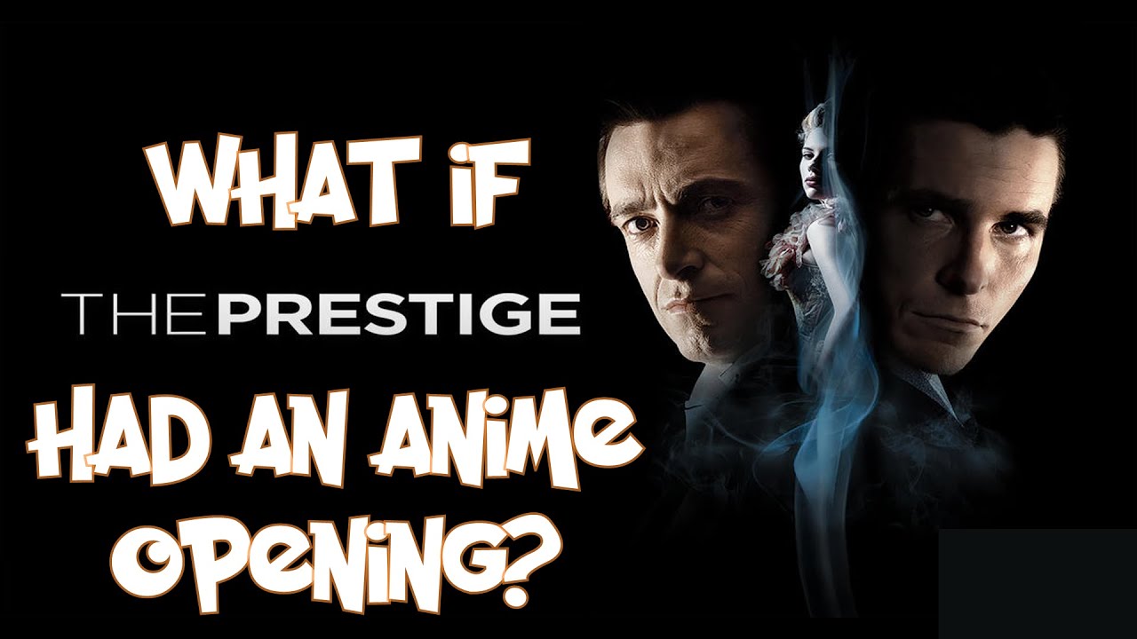 The Prestige | Anime Opening 「Kaze no Oto Sae Kikoenai」 - YouTube