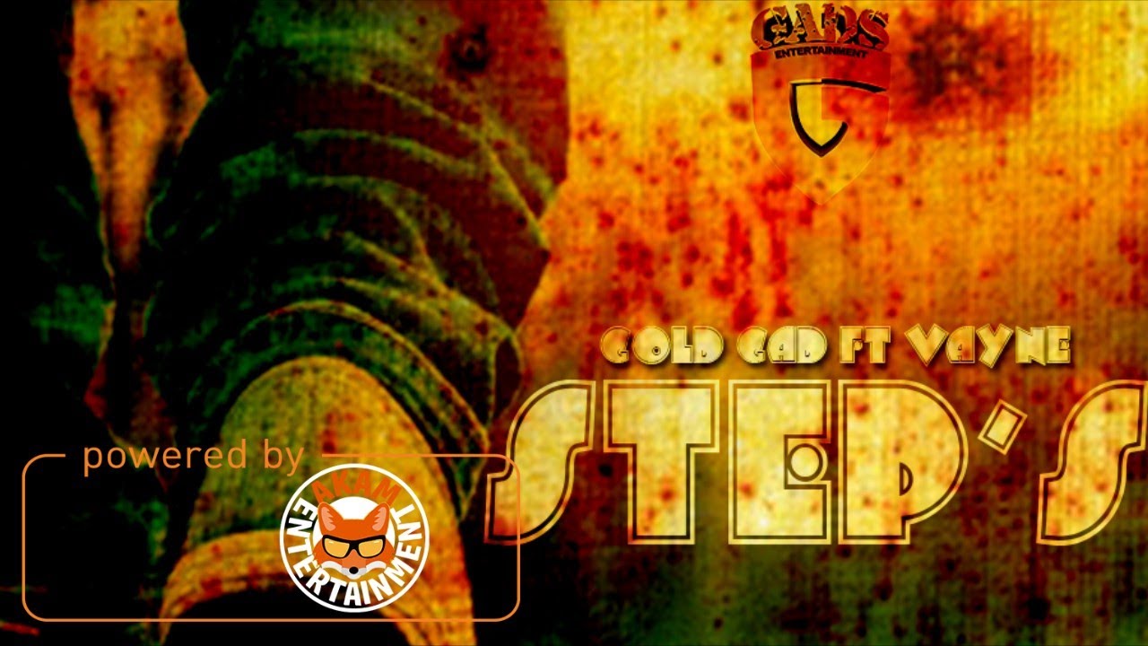 Gold Gad Ft. Vayne - Step's - July 2017 - YouTube