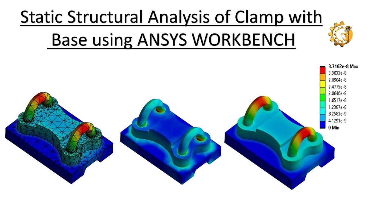 Static Structural Analysis of Clamp with base using ANSYS WORKBENCH ...