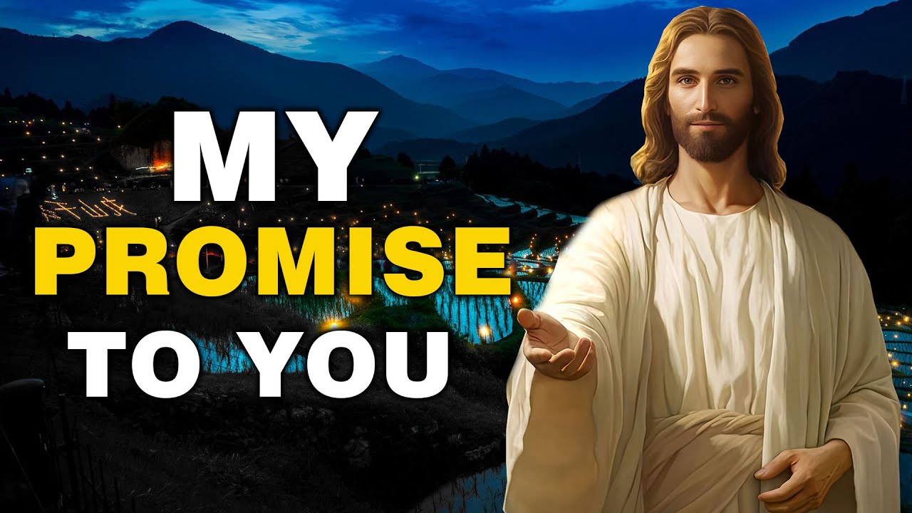 My Promise To YOU | Gods message today | God blessings message | GOD'S ...