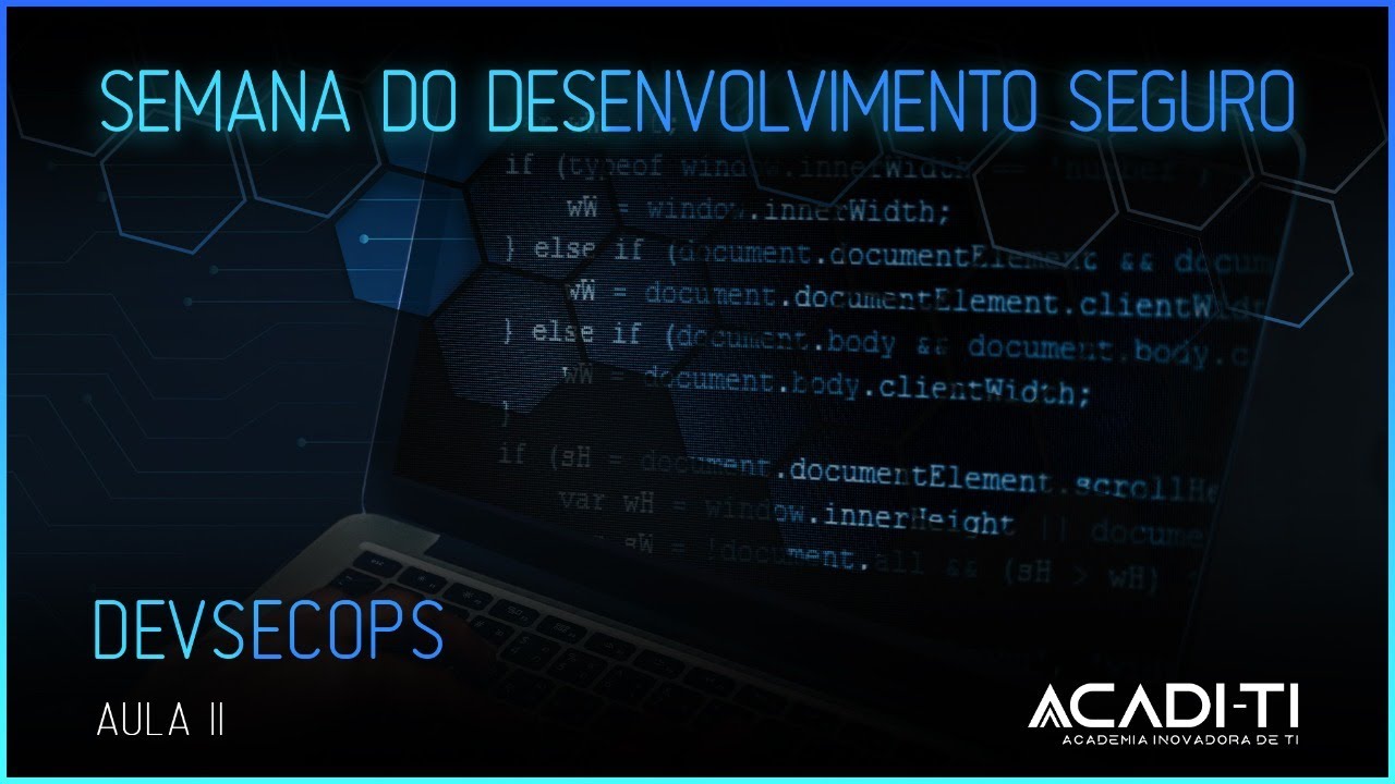 AULA 2 - DevSecOps [ Semana do Desenvolvimento Seguro ] - YouTube