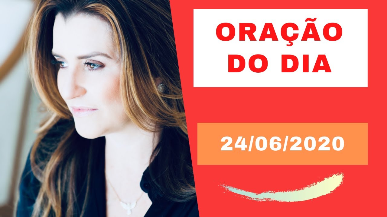 Oração do Dia | 24/06/2020 - YouTube
