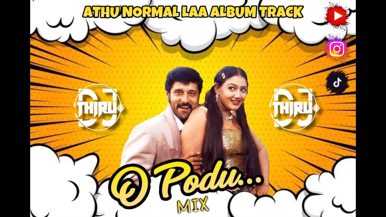 Dj Thiru - Oh Podu (Official Video Mix) - YouTube