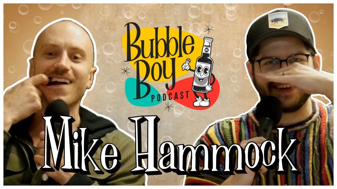 Moxie w. Mike Hammock | Bubble Boy Podcast #8 - YouTube