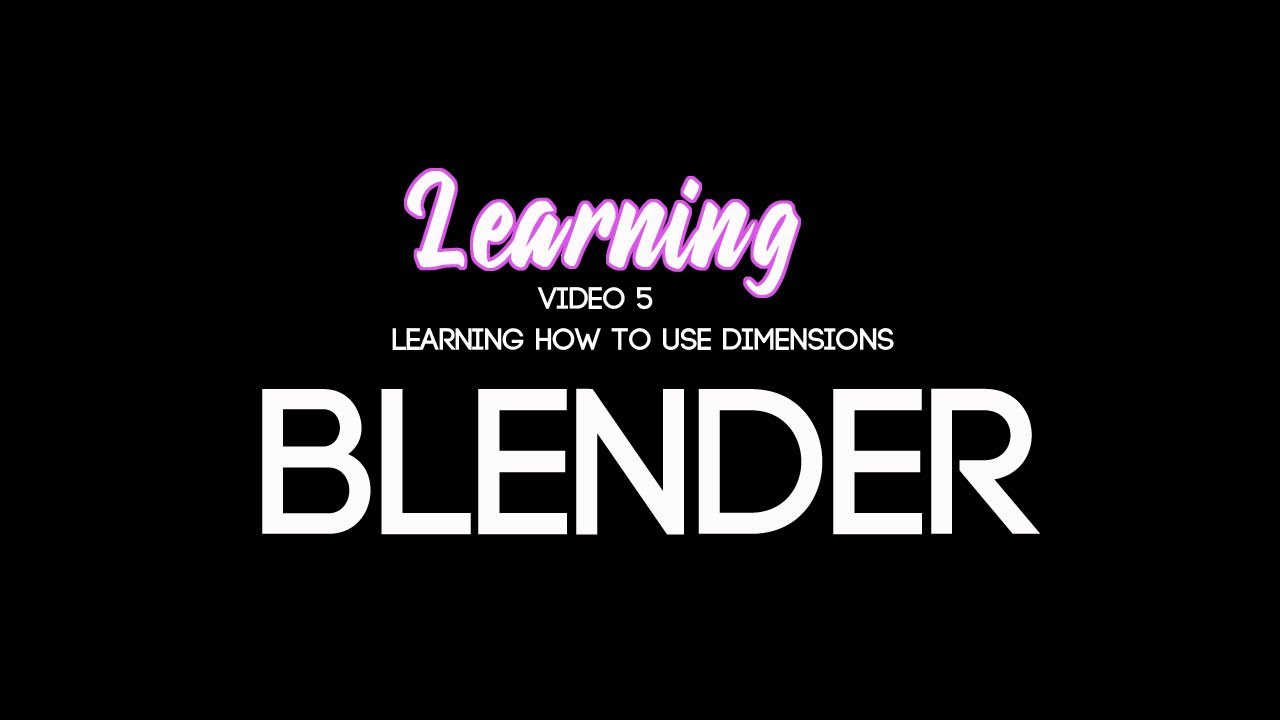 Learning Blender How To Set Dimensions Notes YouTube Learning Blender How To Set Dimensions Notes YouTube