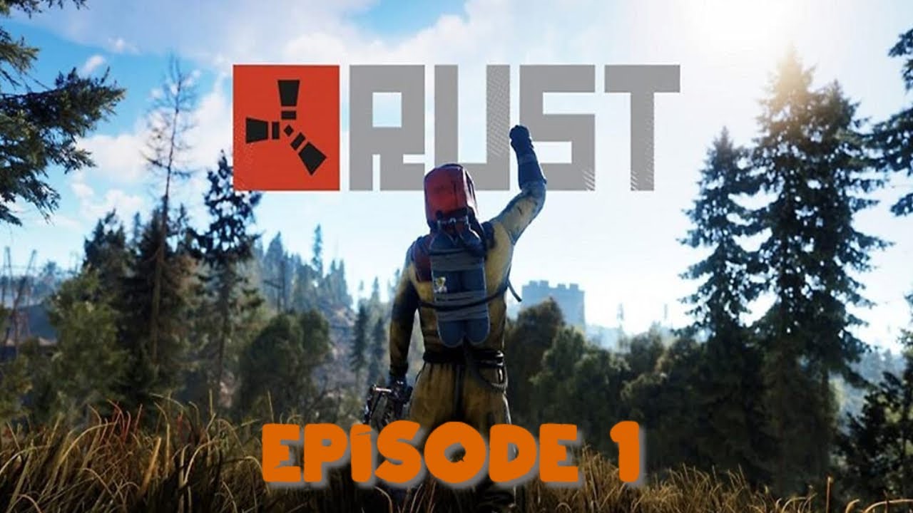 RUST with the Boys - Episode 1 - YouTube