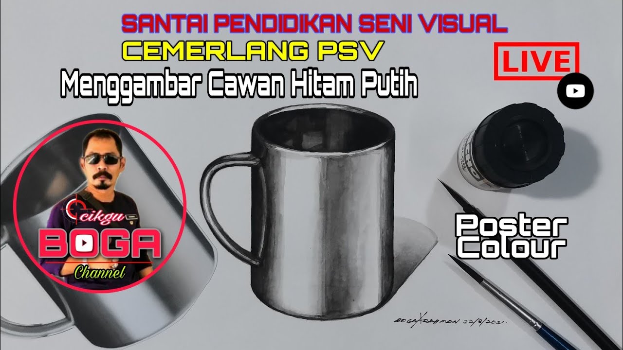 [LIVE] Menggambar Cawan Hitam Putih Guna Poster Colour - YouTube