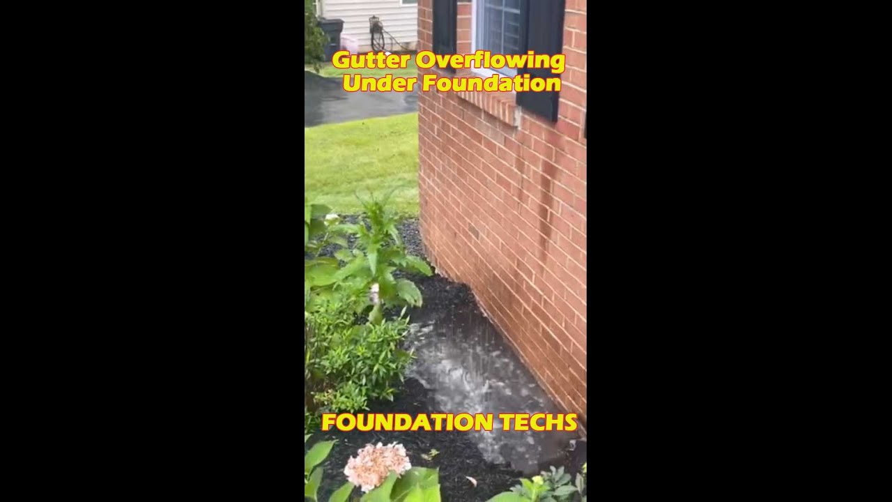 Gutter Overflowing Under Foundation - YouTube