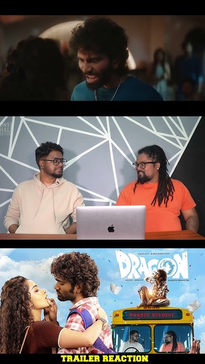Dragon Trailer | Reaction | Pradeep Ranganathan, Anupama, Kayadu Lohar | Ashwath Marimuthu - YouTube