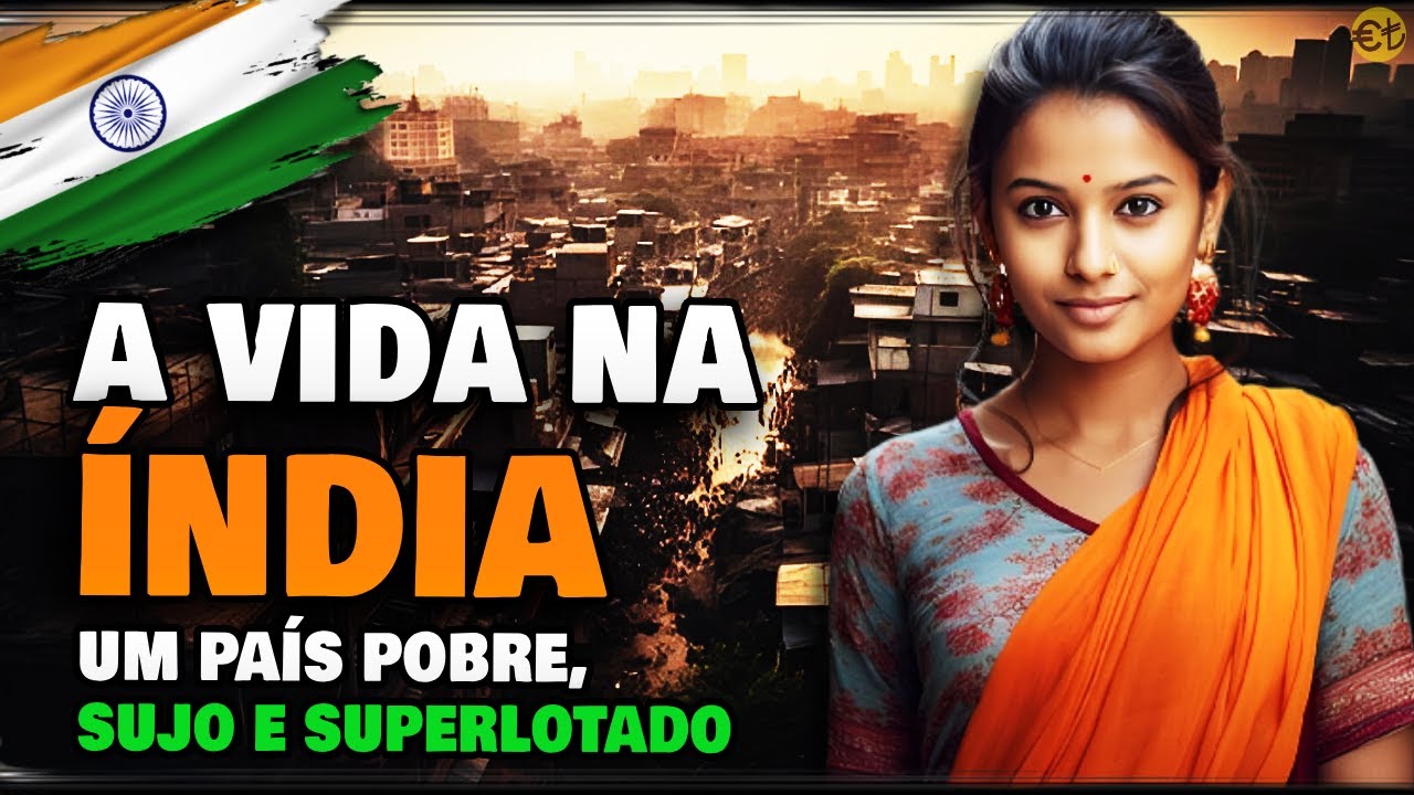 Conheça a Vida na ÍNDIA | Um País Sujo, Pobre e Superlotado | Essa é a ...