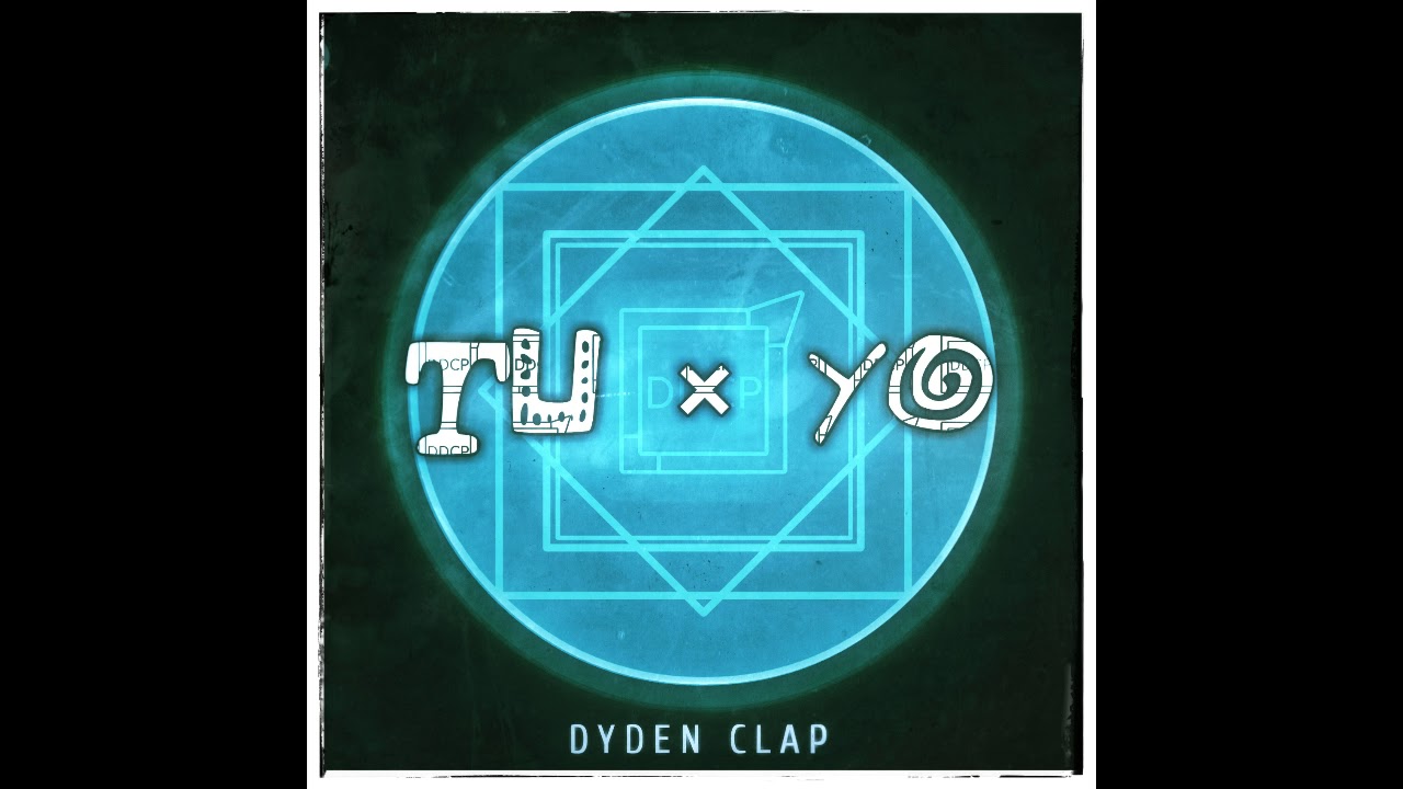 Dyden Clap - Tu x Yo - YouTube